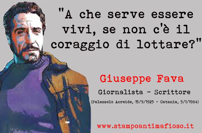Giuseppe Fava il giornalista che scuoteva le coscienze ...