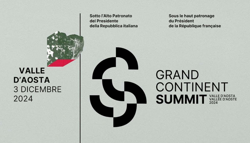 Dal 3 al 6 dicembre torna in Valle d’Aosta il Grand Continent Summit ...
